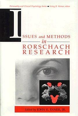 Issues and Methods in Rorschach Research by John E. Exner Jr. | Goodreads