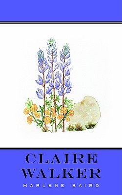 Claire Walker by Marlene Baird | Goodreads