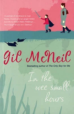 In the Wee Small Hours by Gil McNeil | Goodreads