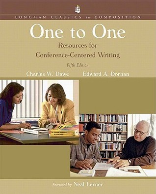 One to One: Resources for Conference-Centered Writing by Charles W ...