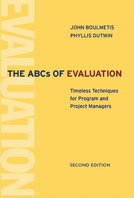 The ABCs of Evaluation: Timeless Techniques for Program And Project ...