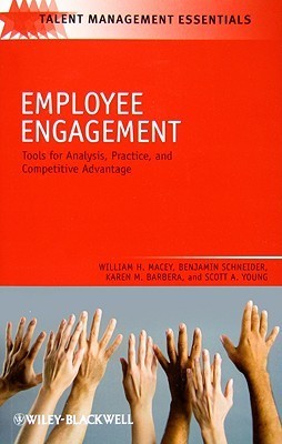 Employee Engagement: Tools for Analysis, Practice, and Competitive ...