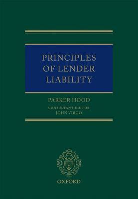 Principles of Lender Liability by Parker Hood | Goodreads