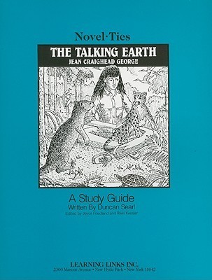 Talking Earth: Novel-Ties Study Guide by Jean Craighead George | Goodreads