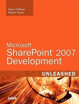 Microsoft SharePoint 2007 Development Unleashed by Kevin Hoffman ...