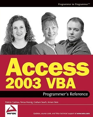 Access 2003 VBA Programmer's Reference by Patricia Cardoza | Goodreads