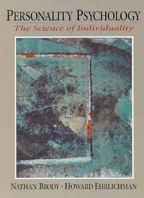 Personality Psychology: Science of Individuality by Nathan Brody ...