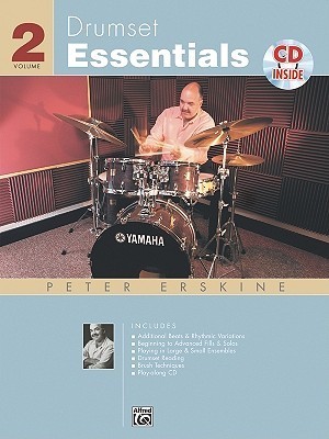 Drumset Essentials, Vol 2: Book & Online Audio by Peter Erskine | Goodreads