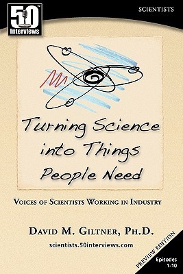 Turning Science into Things People Need: Voices of Scientists Working ...