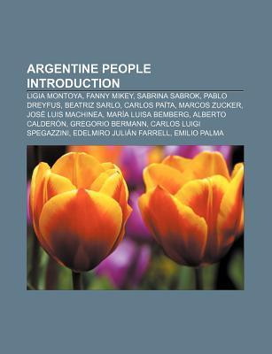 Argentine People Introduction: Ligia Montoya, Fanny Mikey, Sabrina ...