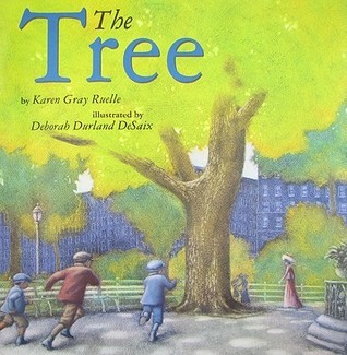 The Tree by Karen Gray Ruelle | Goodreads