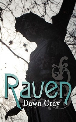 Raven by Dawn Gray | Goodreads