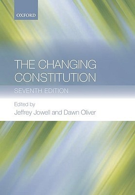 The Changing Constitution by Jeffrey L. Jowell | Goodreads
