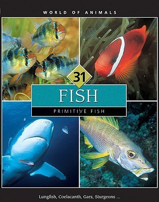 World of Animals : Primitive Fish by Bev Harvey | Goodreads