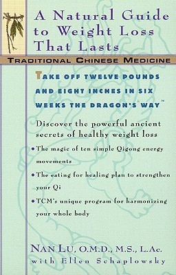 TCM: A Natural Guide to Weight Loss That Lasts by Dr. Lu | Goodreads