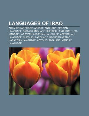 Languages of Iraq: Aramaic Language, Arabic Language, Persian Language ...