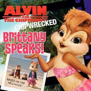 Brittany Speaks! by J.E. Bright | Goodreads