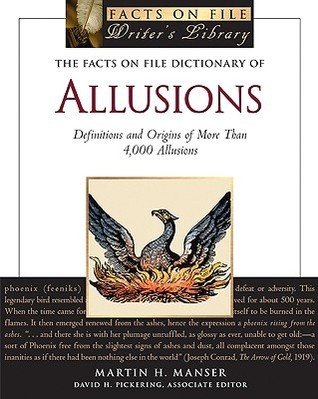 The Facts on File Dictionary of Allusions: Definitions and Origins of ...