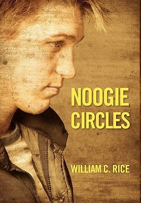 Noogie Circles by William C. Rice | Goodreads