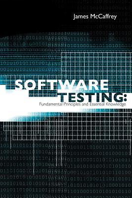 Software Testing: Fundamental Principles and Essential Knowledge by ...