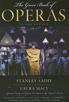 The Grove Book of Operas by Stanley Sadie | Goodreads