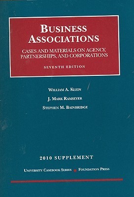Business Associations: Cases and Materials on Agency, Partnerships, and ...