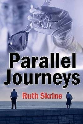 Parallel Journeys by Ruth Skrine | Goodreads