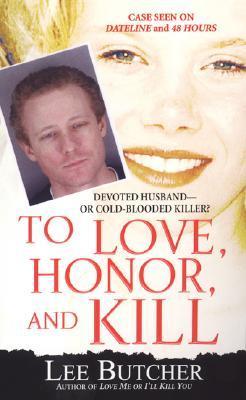 To Love, Honor, and Kill by Lee Butcher | Goodreads