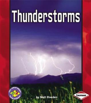 Thunderstorms (Pull Ahead Books ― Forces of Nature) by Matt Doeden ...
