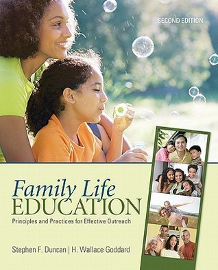 Family Life Education: Principles and Practices for Effective Outreach ...