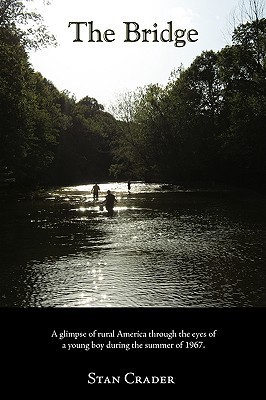 The Bridge (Colby Series) by Stan Crader | Goodreads