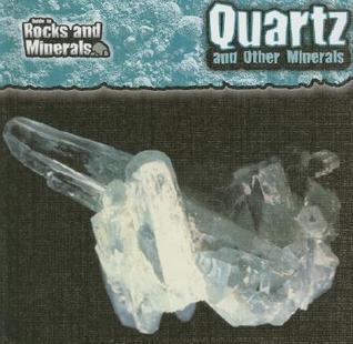 Quartz and Other Minerals by Chris Pellant | Goodreads