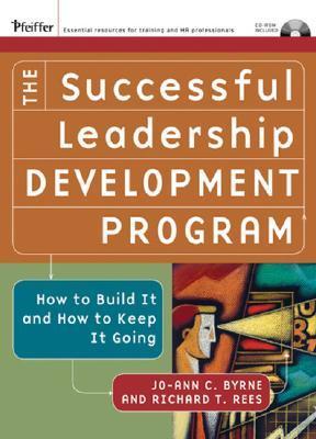 The Successful Leadership Development Program: How to Build It and How ...