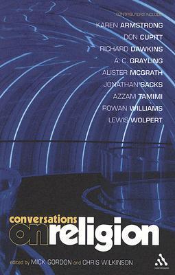 Conversations on Religion by Chris Wilkinson | Goodreads