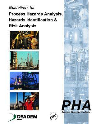 Guidelines for Process Hazards Analysis (PHA, HAZOP), Hazards ...