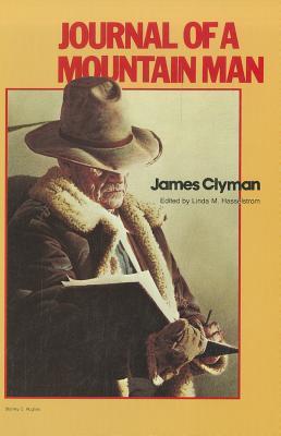 Journal of a Mountain Man by James Clyman | Goodreads