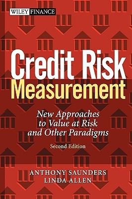 Credit Risk Measurement: New Approaches to Value at Risk and Other ...