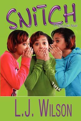 Snitch by L.J. Wilson | Goodreads