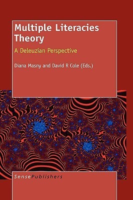 Multiple Literacies Theory by Diana Masny | Goodreads