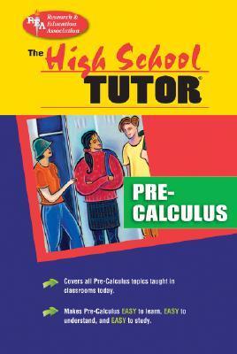 High School Pre-Calculus Tutor by Research & Education Association ...
