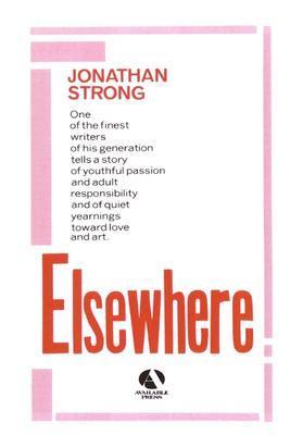 Elsewhere by Jonathan Strong | Goodreads