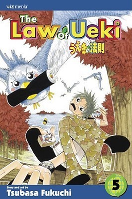 The Law of Ueki, Volume 5 by Tsubasa Fukuchi | Goodreads