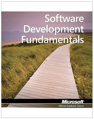 Software Development Fundamentals: Exam 98-361 MTA by John Wiley & Sons ...
