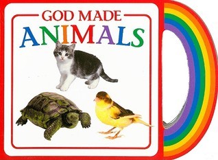 God Made Animals by Michael Vander Klipp | Goodreads