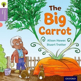 The Big Carrot by Alison Hawes | Goodreads
