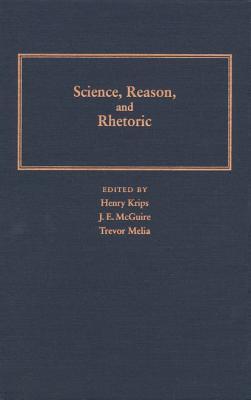 Science Reason Rhetoric by Henry Krips | Goodreads