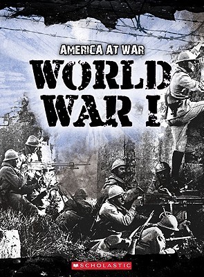 World War I (America at War) by John Perritano | Goodreads