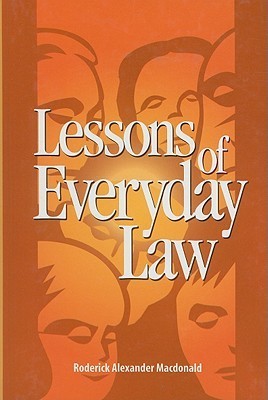 Lessons of Everyday Law (Queen's Policy Studies Series) by Roderick ...