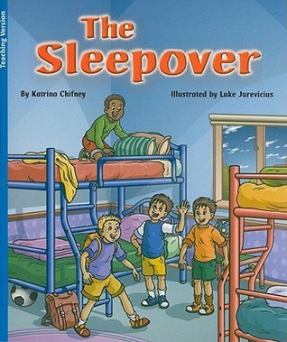 The Sleepover, Levels 9-10: Teacher Note by Rigby | Goodreads