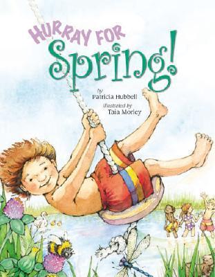 Hurray For Spring by Patricia Hubbell | Goodreads